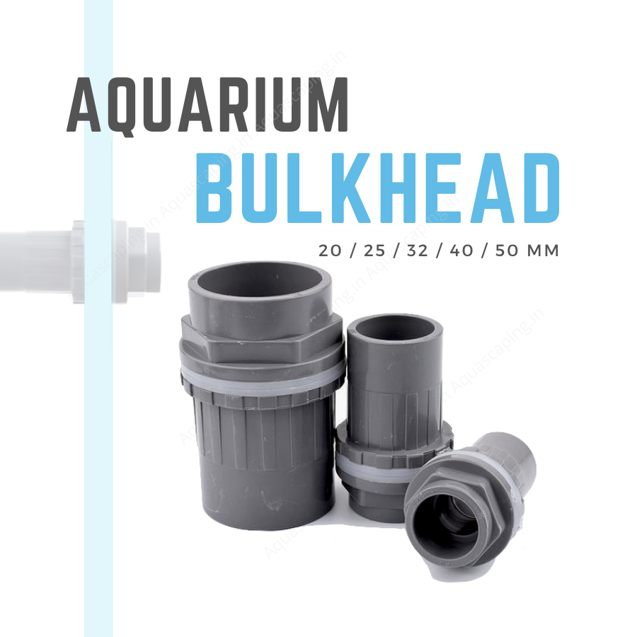 Aquarium Bulkhead 20 upto 50 MM